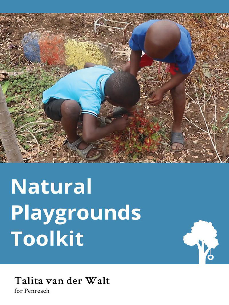 Natural Playgrounds Toolkit | PDF | Child Development | Playground