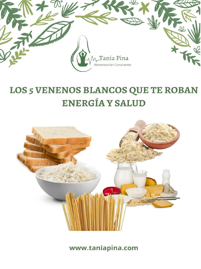 Los 5 Venenos Blancos Que Te Roban Energia y Salud | PDF | Leche | sal