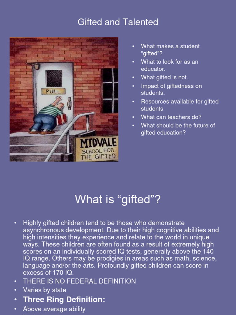 Gifted Presentation | PDF | Intellectual Giftedness | Gifted Education