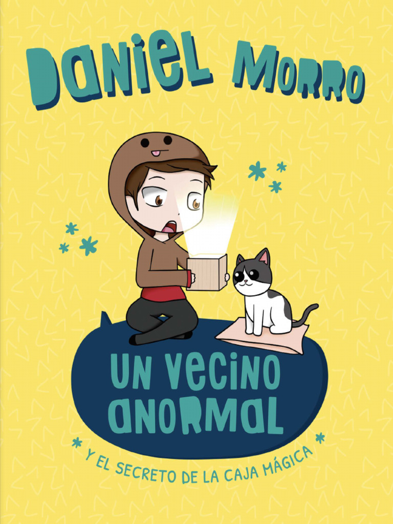 Daniel Morro - Una Familia Anormal y El Secreto de La Caja Magica | PDF