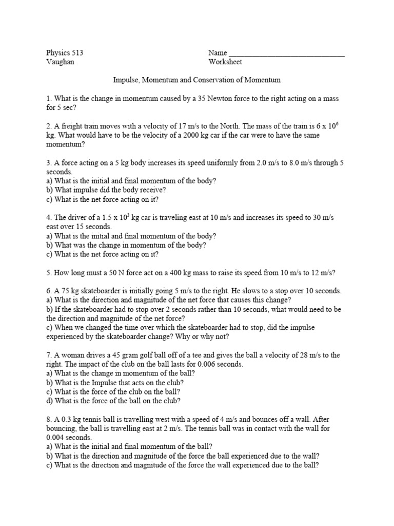 Impulse Momentum Conservation Worksheet | PDF | Force | Momentum