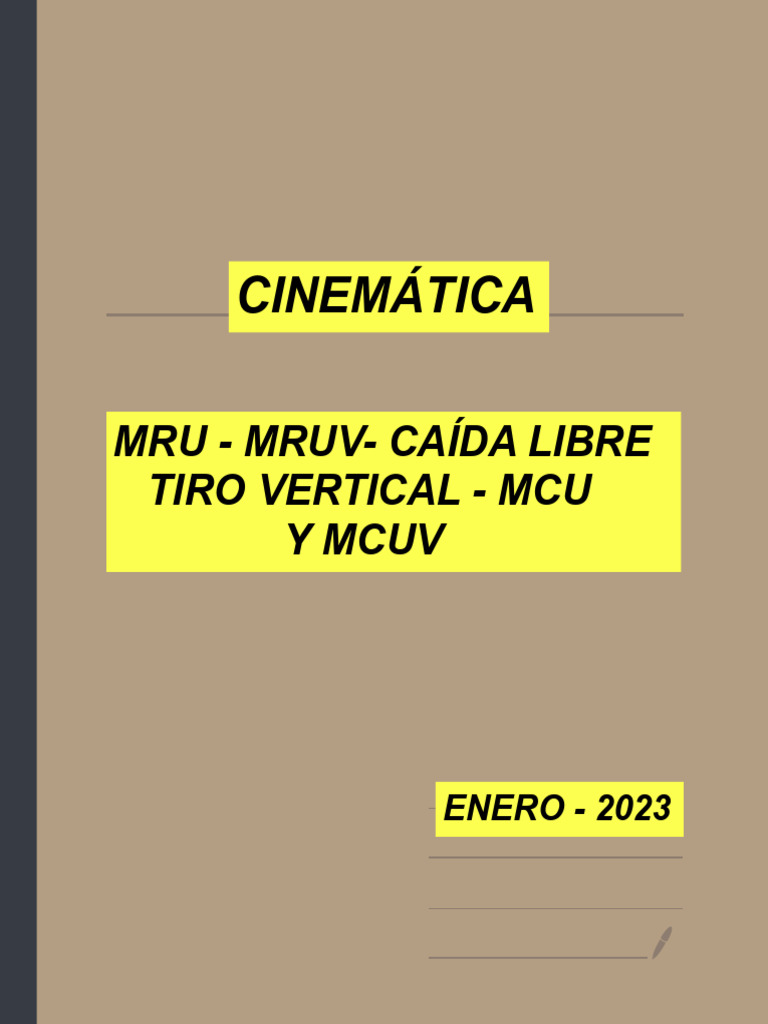 Cinemática - Mru - Mruv - Caída Libre - Tiro Vertical - Mcu y Mcuv - Enero - 2023. | PDF ...
