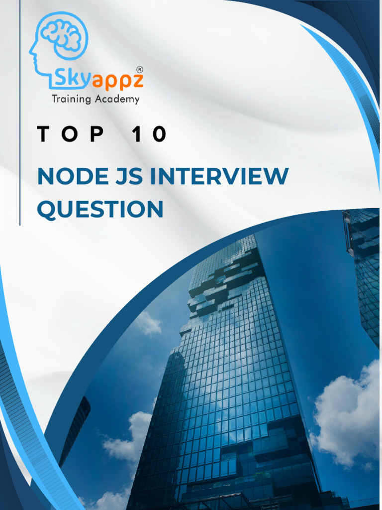 Top 10 Node Js Interview Questions | PDF | Computing | Systems Engineering