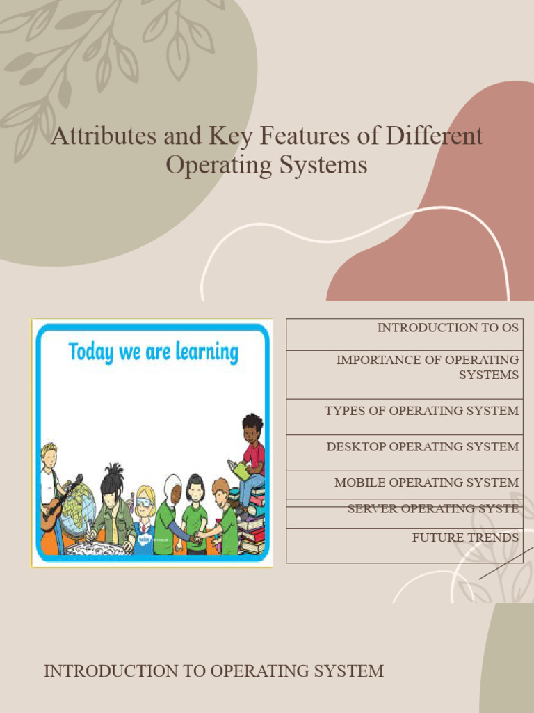 Key Features of Operating Systems | PDF | Operating System | Android ...