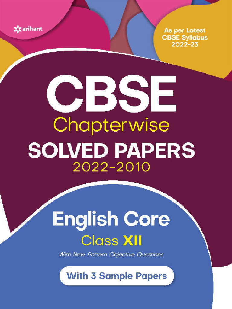 Arihant Chapterwise Solved Papers English Class 12 | PDF