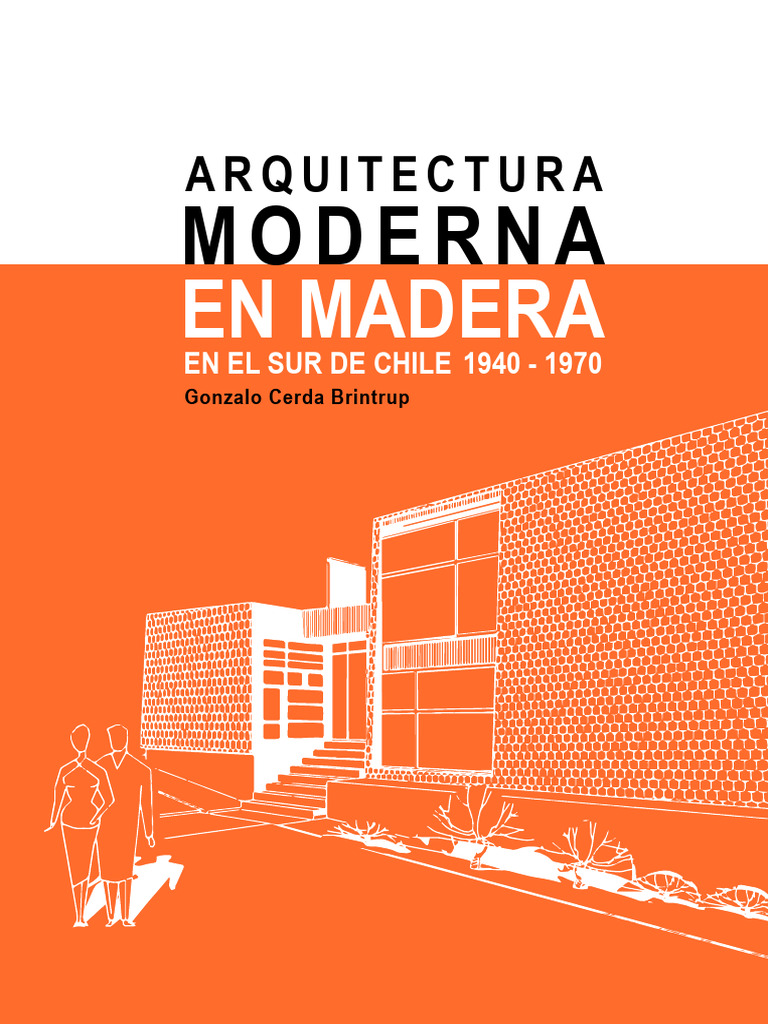 Arq. Moderna en Madera 1940 - 1970 QR | PDF | Chile | Modernidad