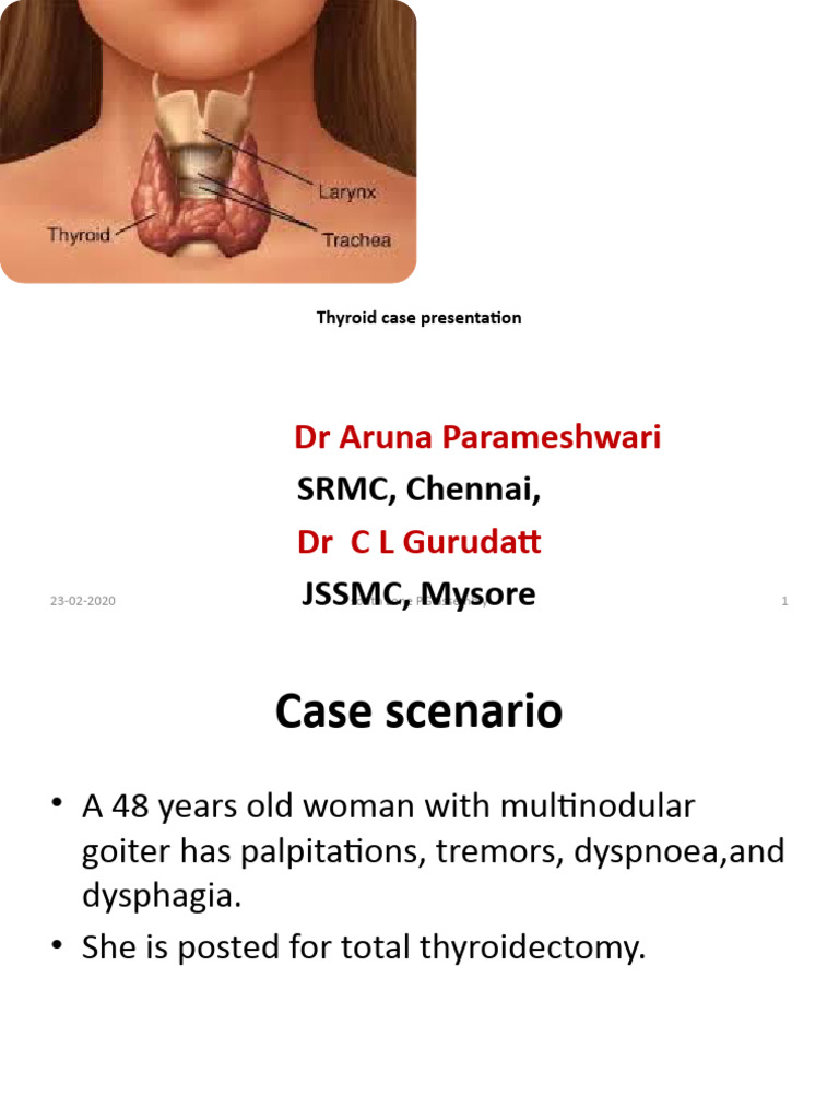 3.thyroid Case Presentation For Coimbatore PG Assembly | PDF | Hyperthyroidism | Thyroid