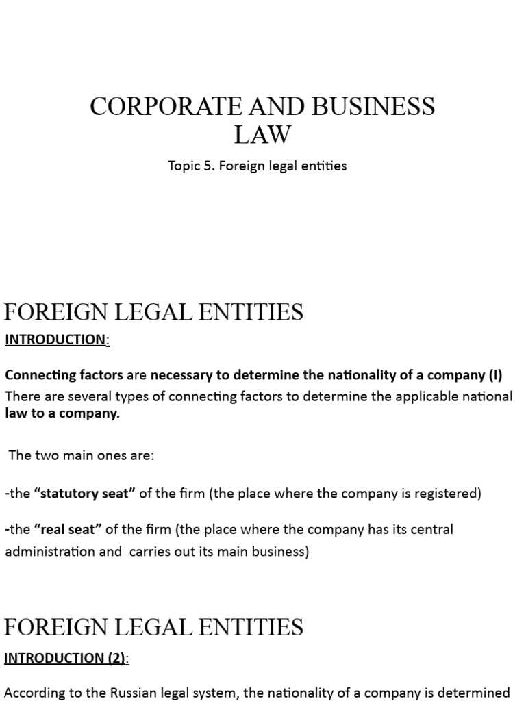 Corporate & Business Law Topic 5 Foreign Legal Entities Part I 2024 ...