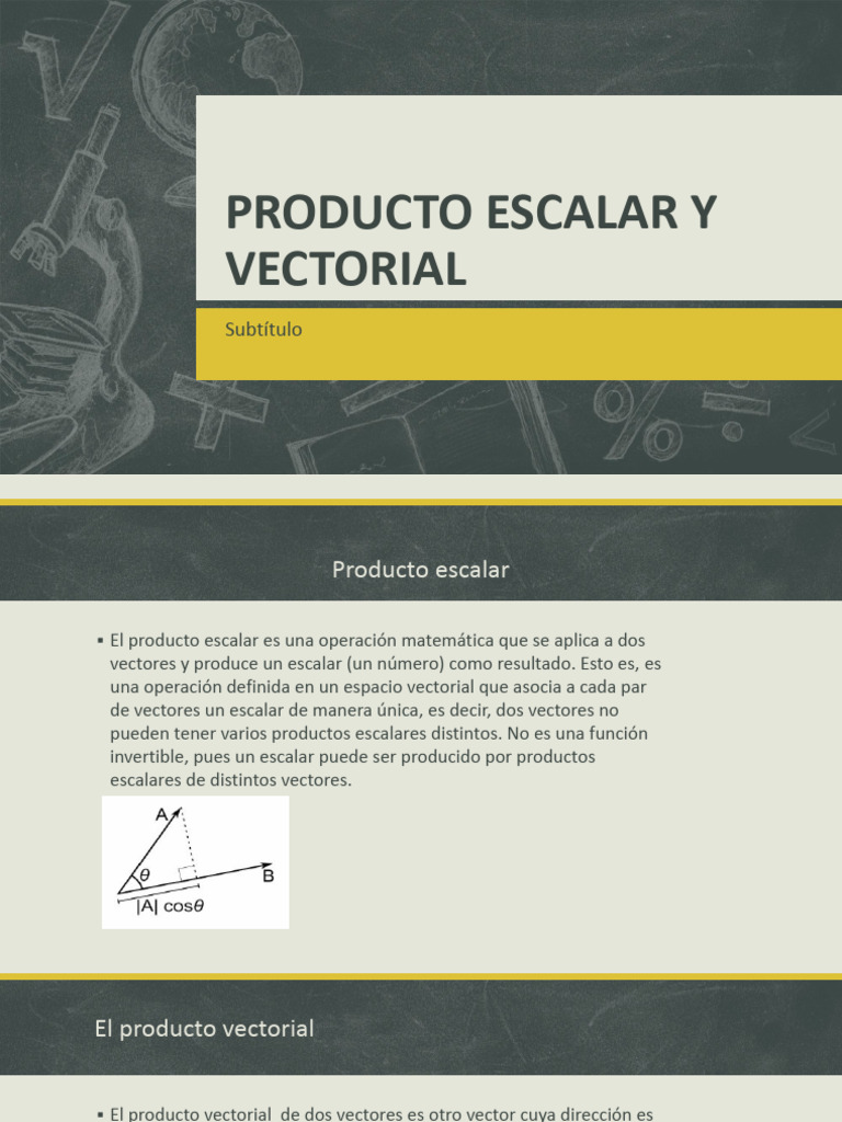 Producto Escalar y Vectorial | PDF | Esfuerzo de torsión | Vector Euclidiano