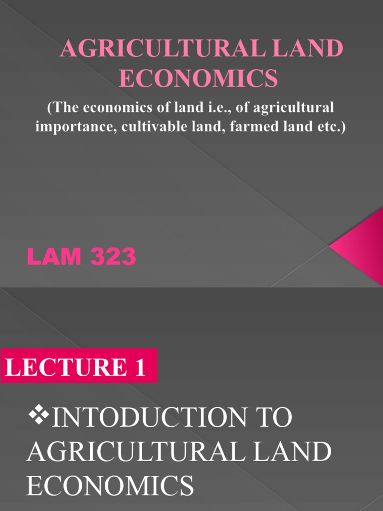 Agricultural Land Economics Guide | PDF | Supply (Economics) | Demand