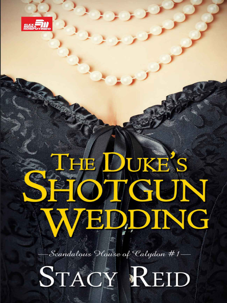 The Duke`s Shotgun Wedding – Stacy Reid | PDF