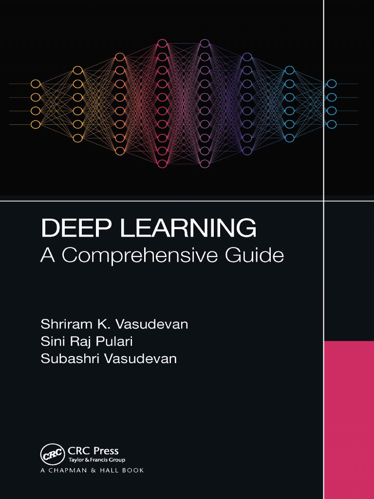 Vasudevan S. Deep Learning. A Comprehensive Guide 2022 | PDF | Deep Learning | Machine Learning