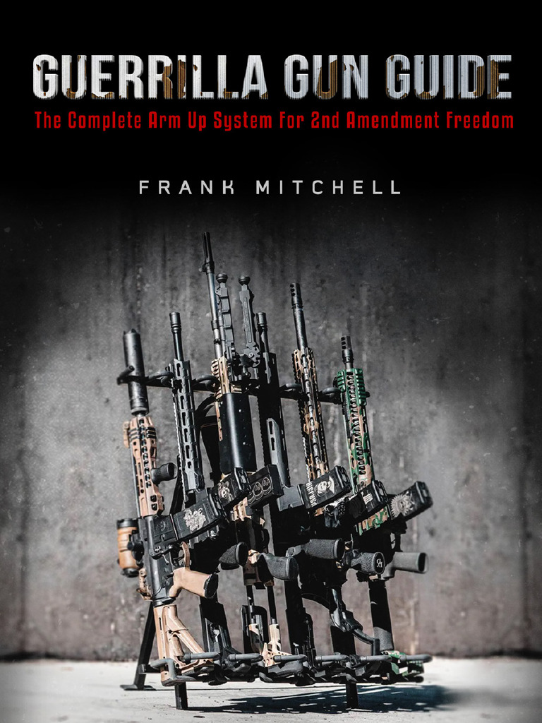 Guerrilla Gun Guide - Opt | Download Free PDF | Bureau Of Alcohol ...