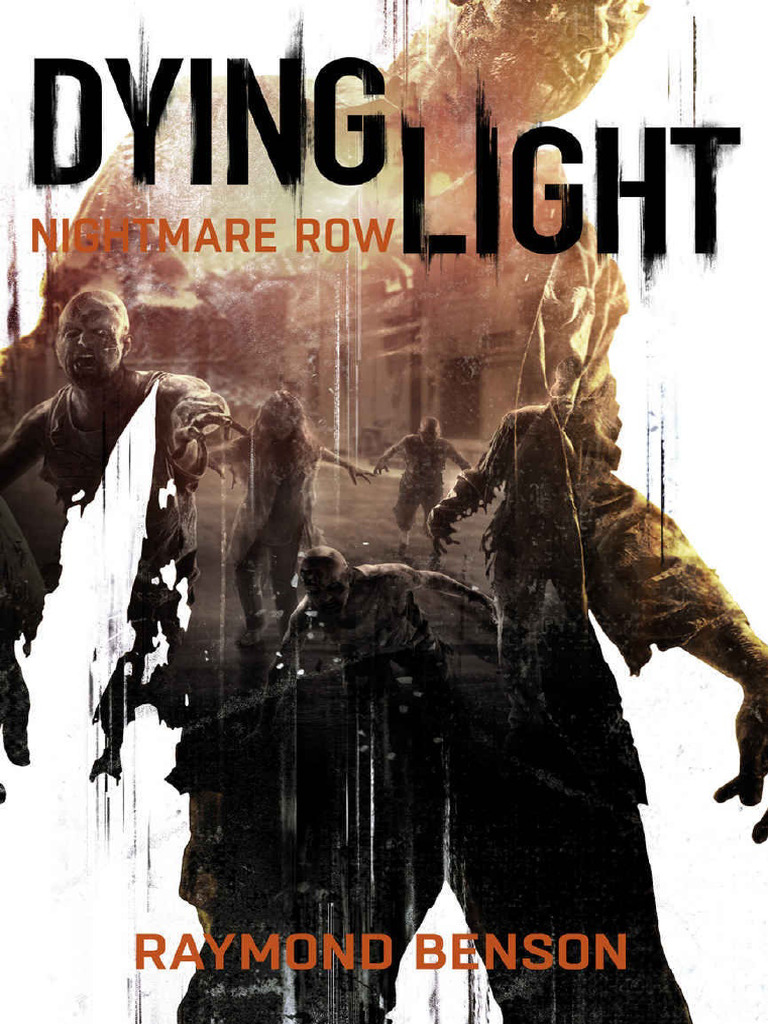 Dying Light Nightmare Row - Raymond Benson | PDF | Social Science