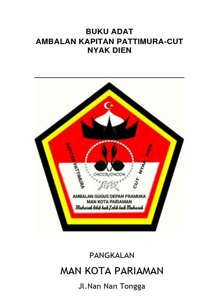 Buku Tata Adat Ambalan Kapitan Pattimura-Cut Nyak Dien Man Kota ...