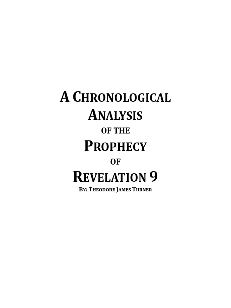 A Chronological Analysis of The Prophecy of Revelation 9 - Unfinished ...