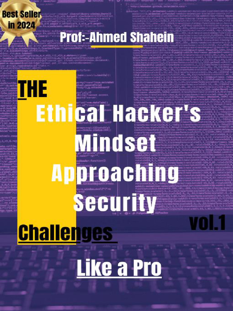 The Ethical Hackers Mindset Approaching Security Challenges Like A Pro ... The Ethical Hackers Mindset Approaching Security Challenges Like A Pro ...