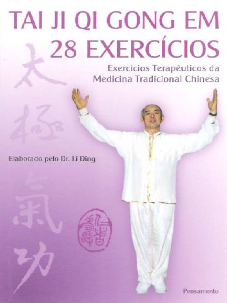 Resumo Tai Ji Qi Gong em 28 Exercicios Li Ding | PDF