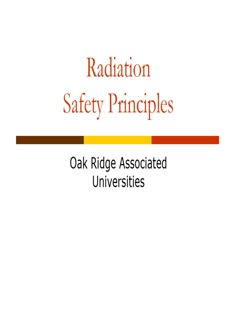 Radiation Safety Principles Pdf Radiation Protection Ionizing