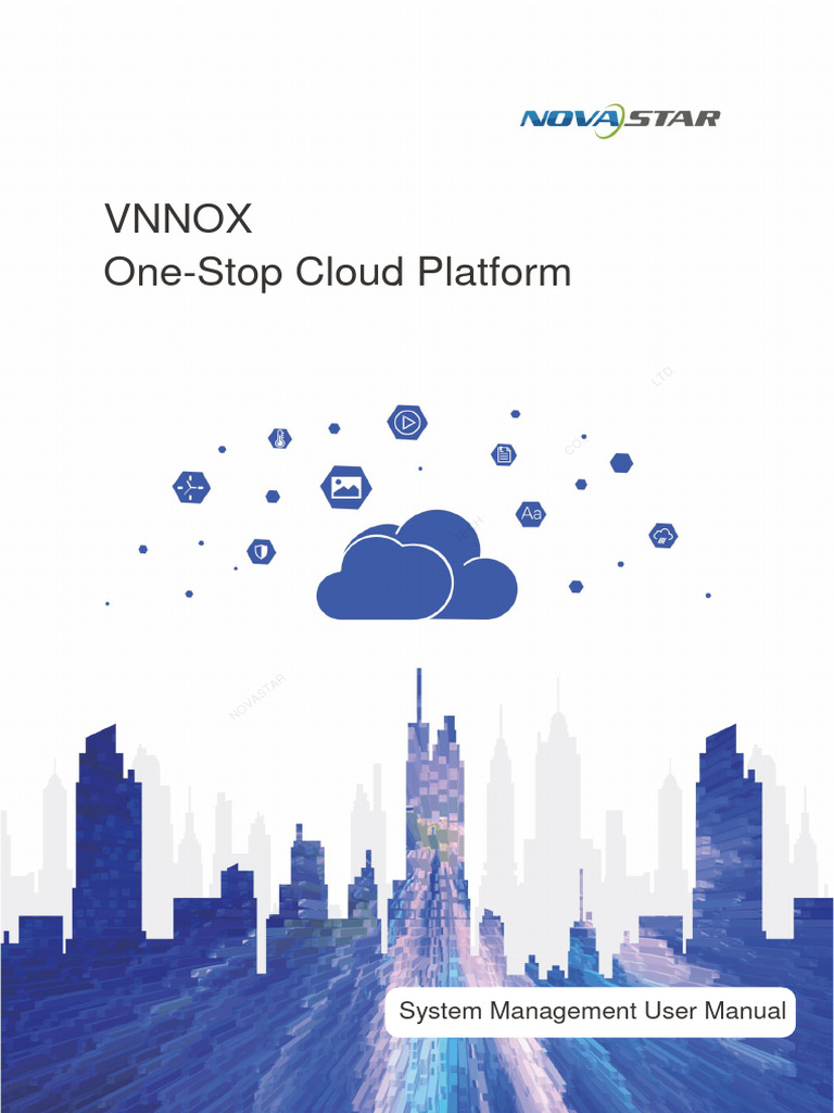 VNNOX One-Stop Cloud Platform System Management User Manual-V7.50.1 ... VNNOX One-Stop Cloud Platform System Management User Manual-V7.50.1 ...