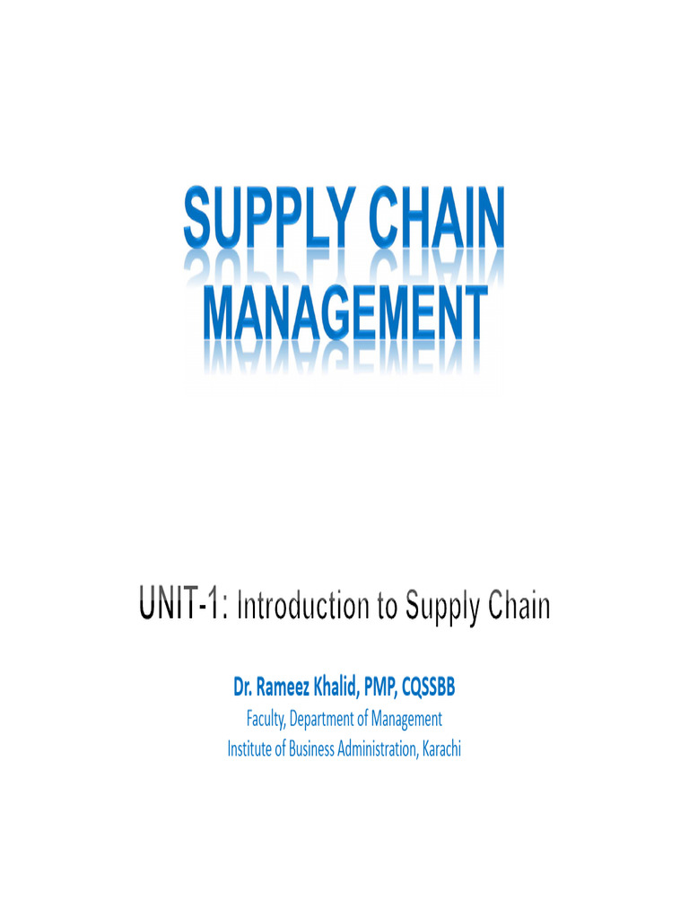 Unit01 - Introduction To Supply Chain | PDF | Supply Chain | Supply ...