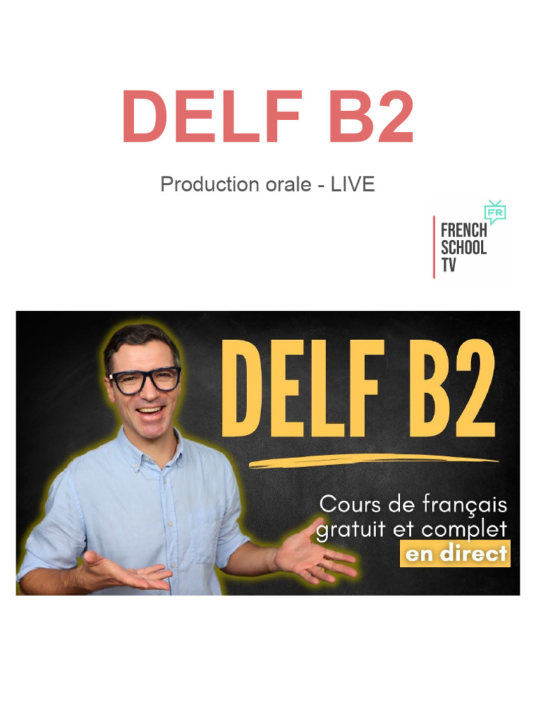 YouTube Delf b2 Production Orale French School TV | PDF | Risque
