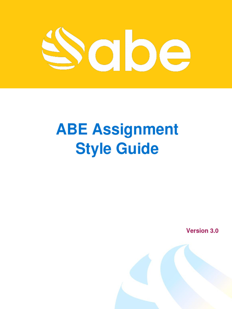 ABE Assignment Style Guide - v3 | PDF | Plagiarism | Publishing