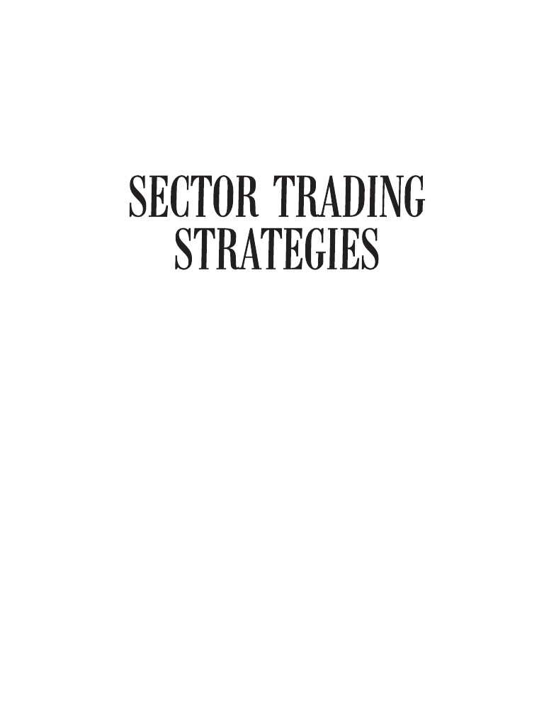 Sector Trading Strategies - 2012 - Wagner - Front Matter | PDF | Books ...