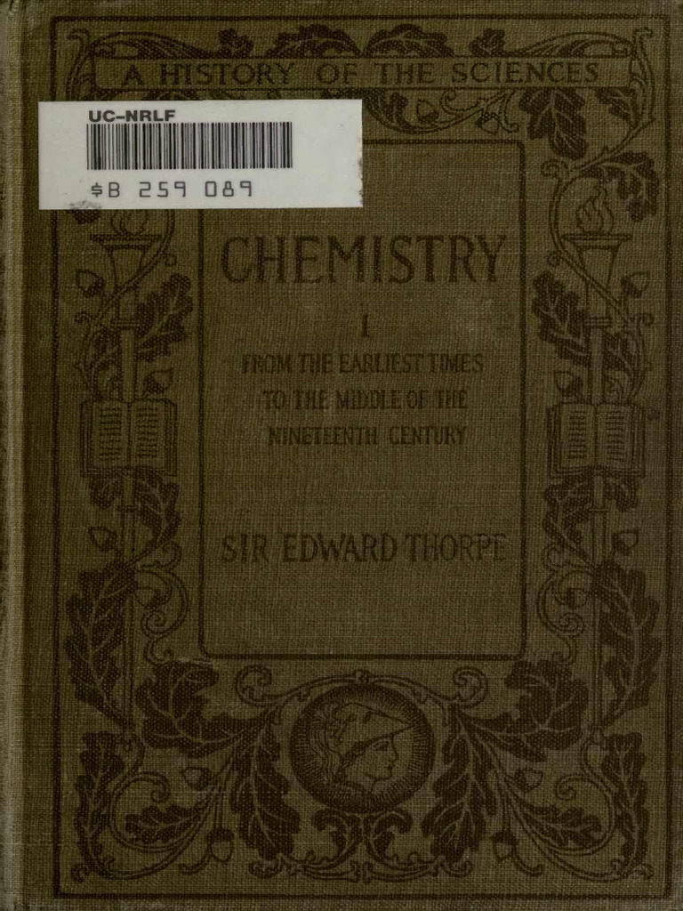Edward Thorpe - History of Chemistry, Volume I (1909) | PDF | Alchemy ...