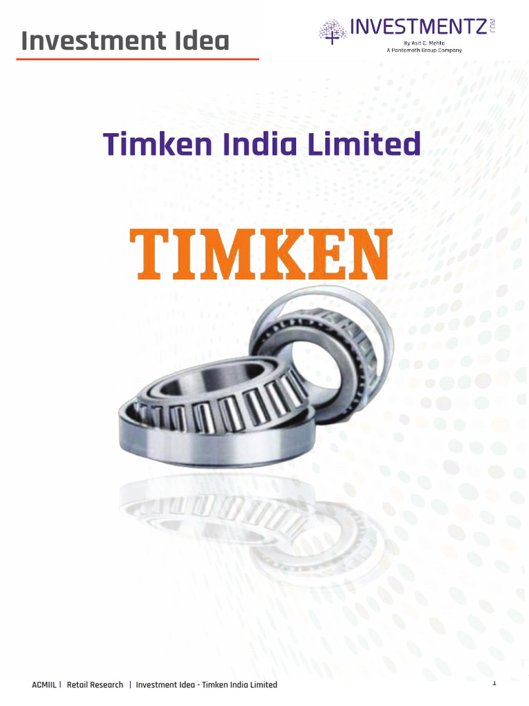 ACMIIL Retail Research Investment Idea - Timken India Limited | PDF ...