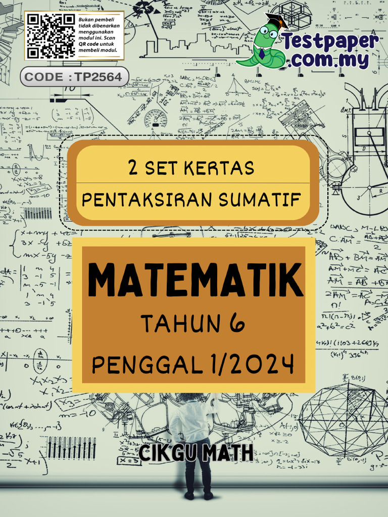 TP2564 - 2 Set Kertas Pentaksiran Sumatif Matematik Tahun 6 Penggal 120242 | PDF