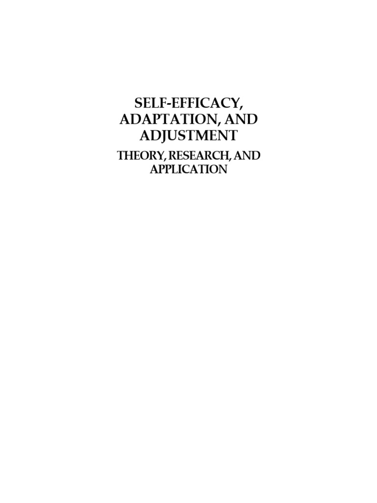 Self-Efficacy, Adaptation, and Adjustment: Theory, Research, and Application | PDF | Self ...