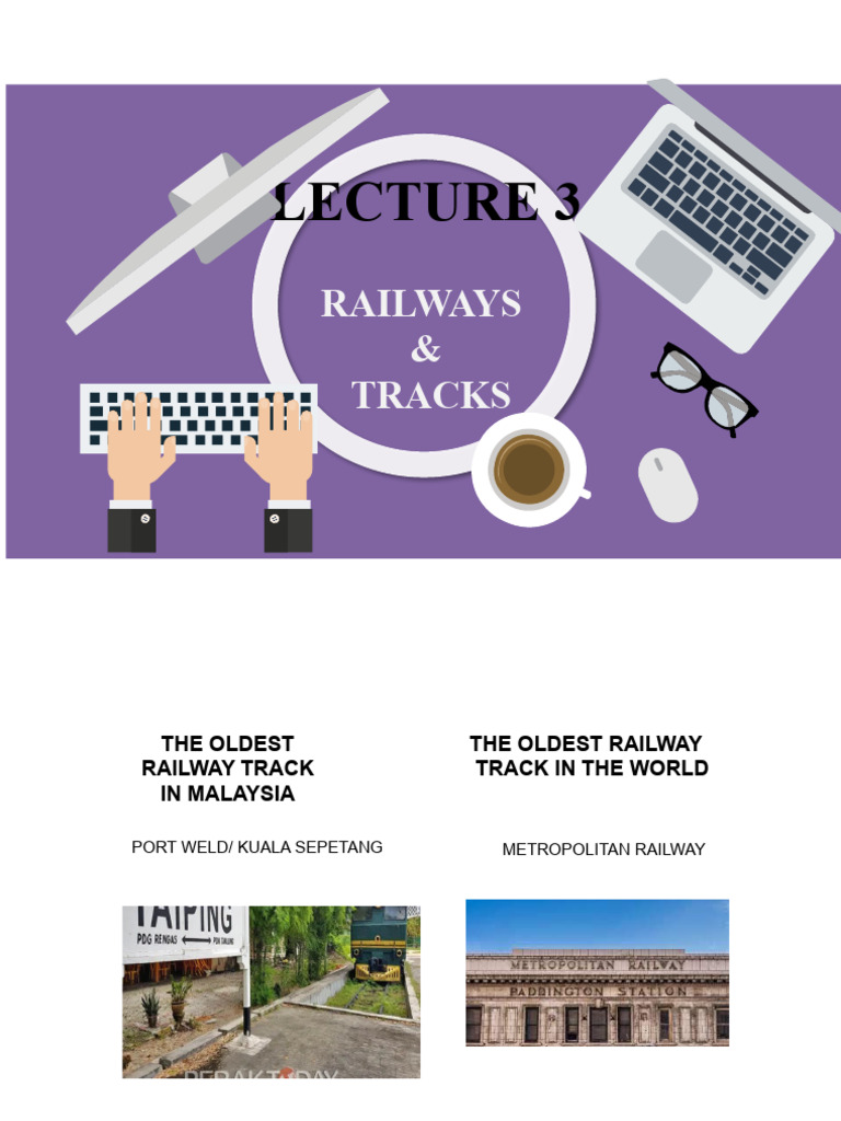 Lecture 5 - Railways and Tracks | PDF | Transport Infrastructure | Rail Infrastructure