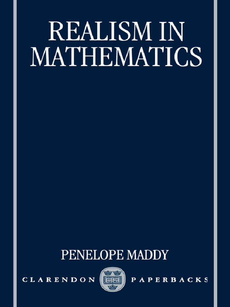 Maddy, Penelope-Realism in Mathematics-Clarendon Press, Oxford ...