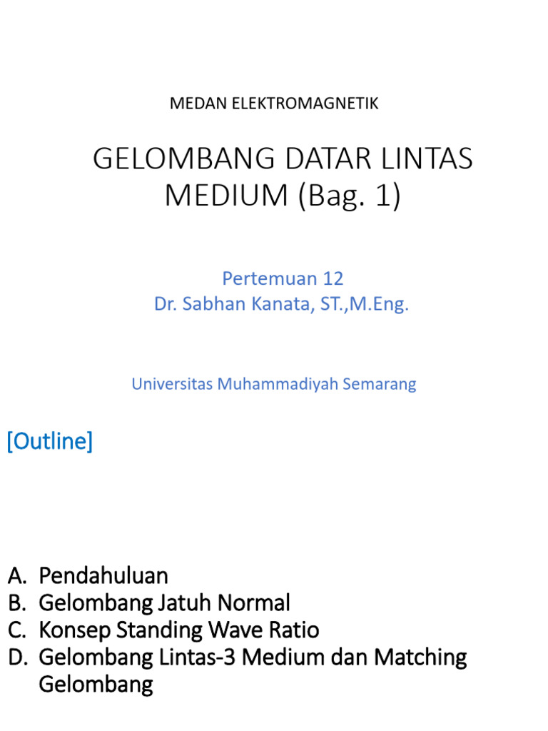 Pertemuan 12 Perambatan Gelombang Pada Medium Dispersi | PDF