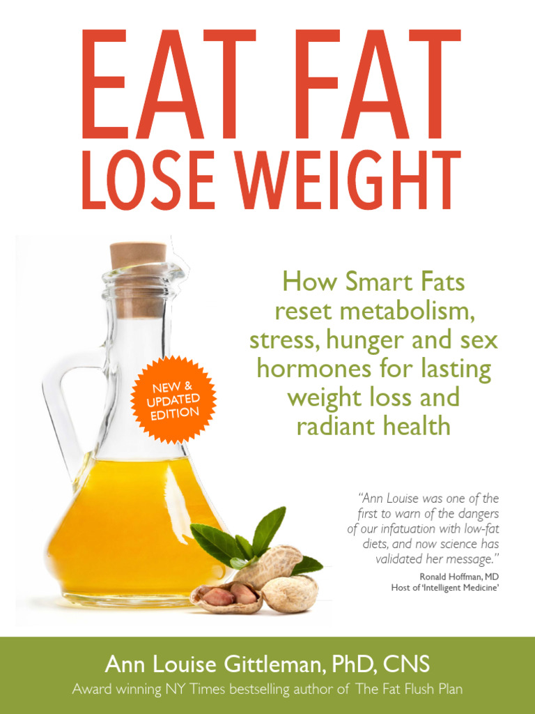 Eat Fat Lose Weight Ann-Louise-Gittleman | PDF | Bile | Digestion