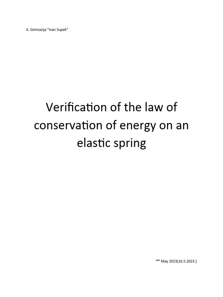 Verification of The Law of Conservation of Energy On An Elastic Spring ...