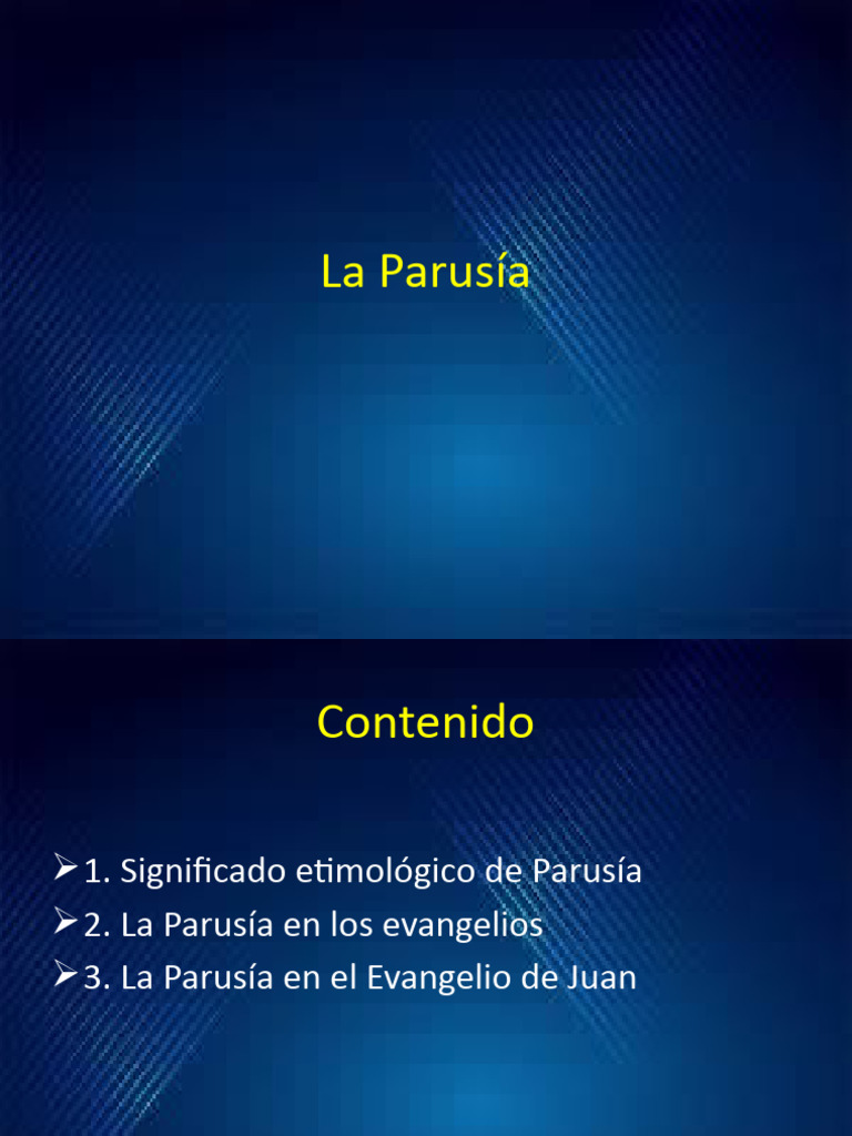 La Parusía | PDF | Segundo advenimiento | Juan el Bautista