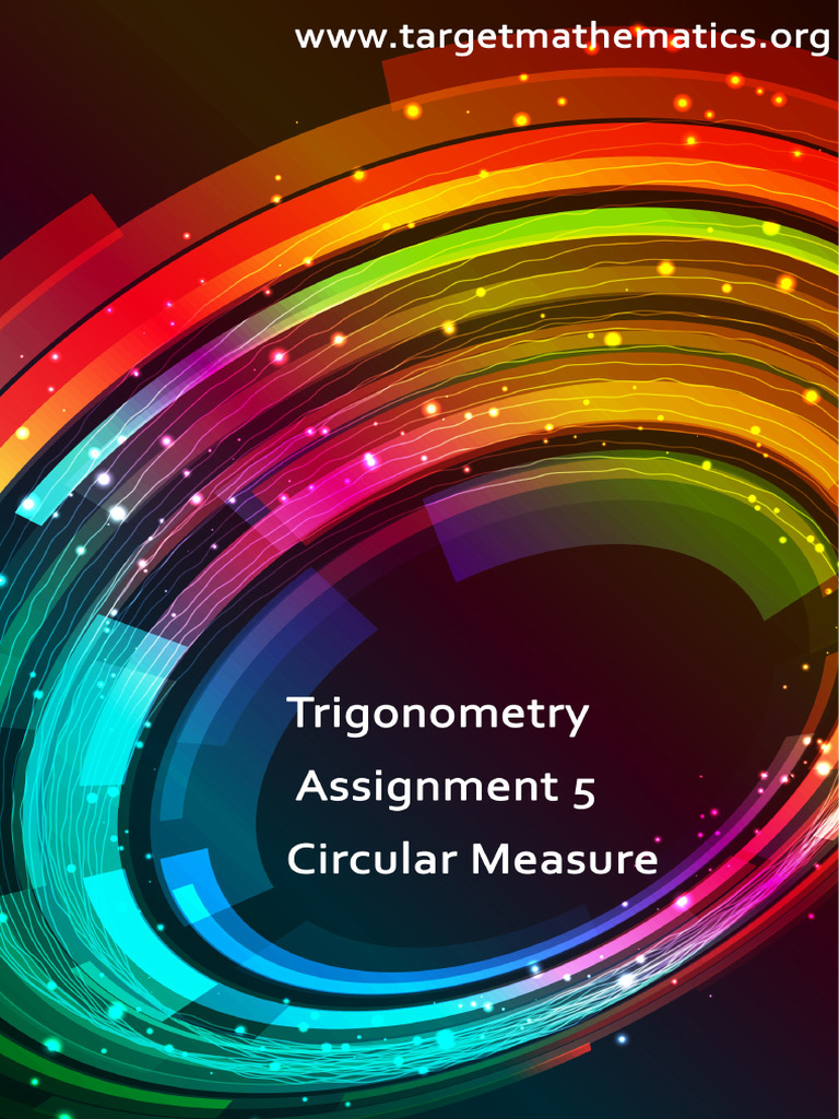 Trigonometry Assignment5 | PDF | Circle | Angle