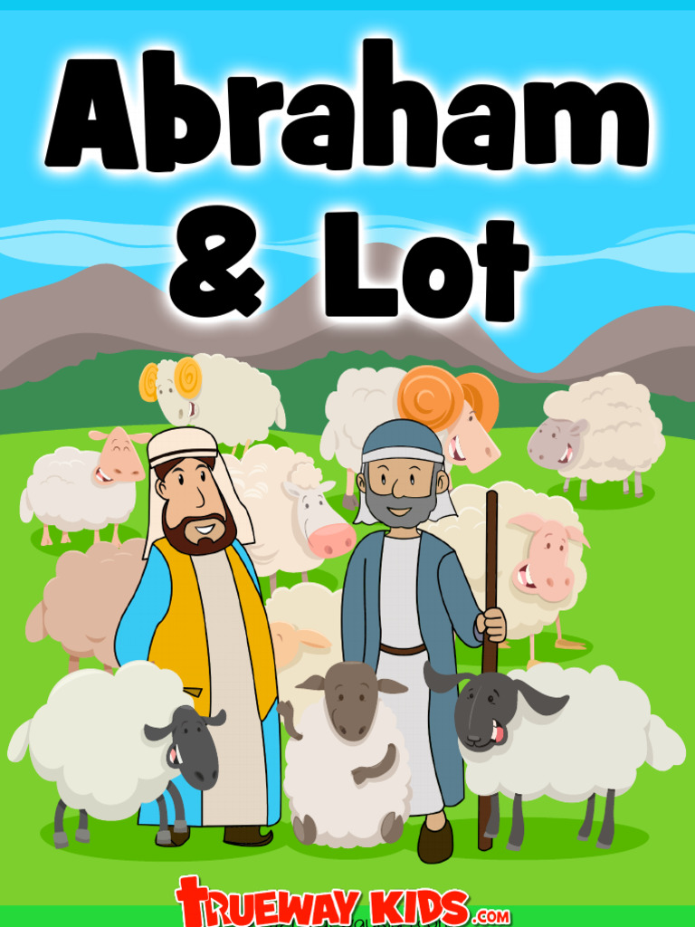 OT09 Abraham and Lot Usa | PDF | Abraham