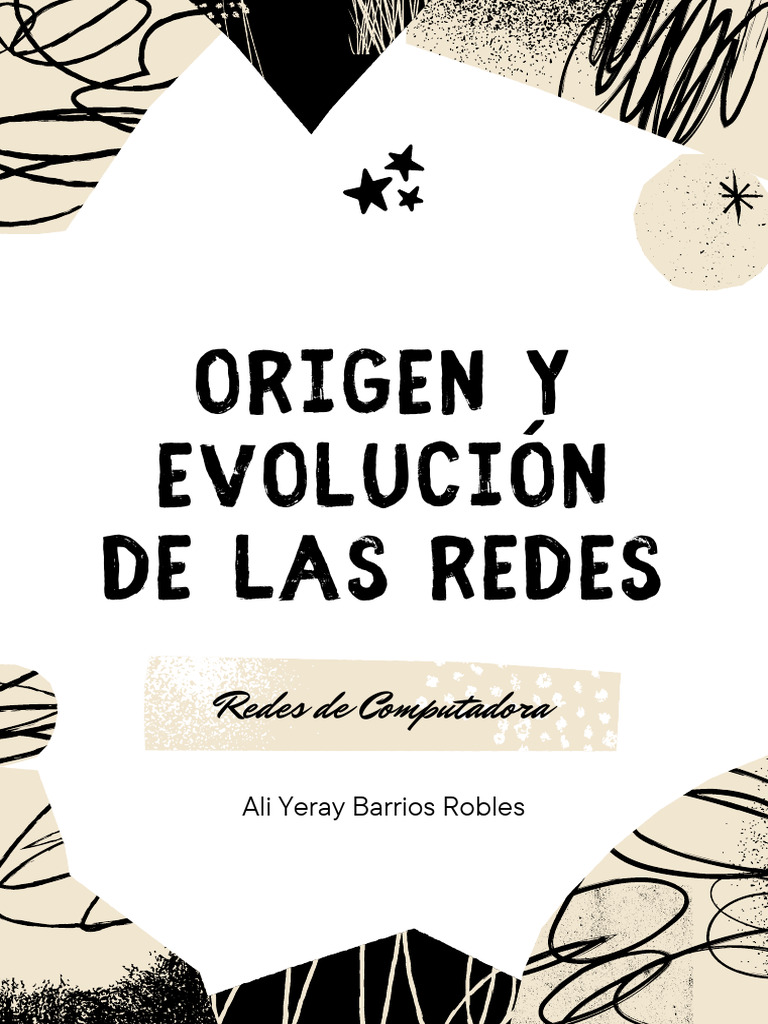 Origen y Evolución de Las Redes | PDF | Internet | Red mundial
