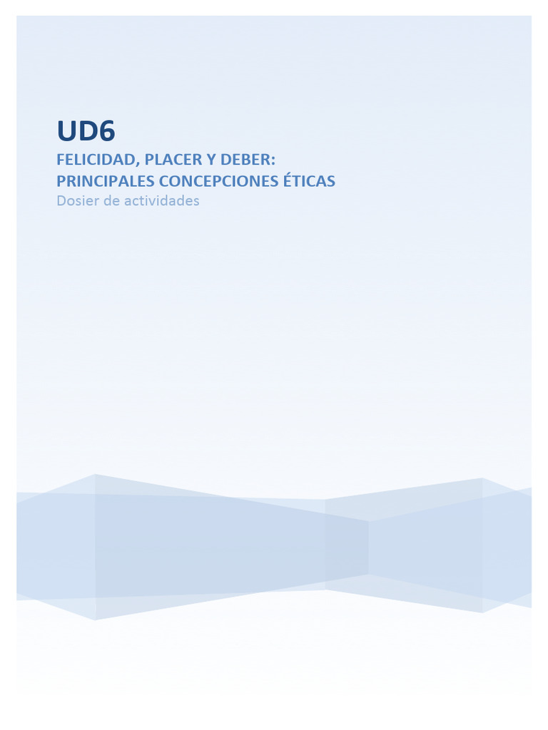 UD6 Dosier Actividades | PDF | Placer | Utilitarismo