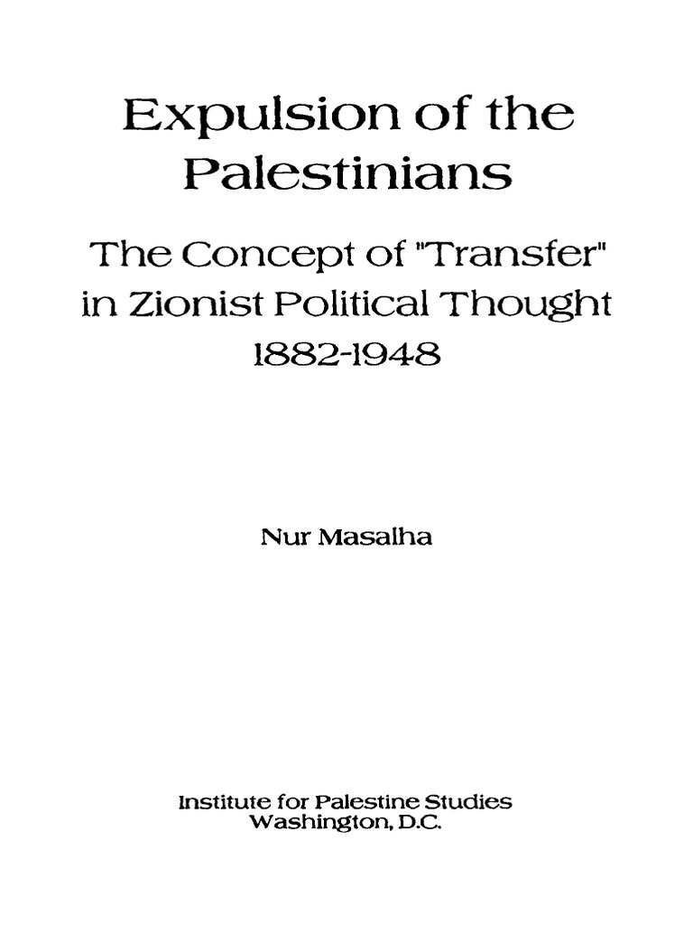 Expulsion of The Palestinians The Concept of Transfer in Zionist ...