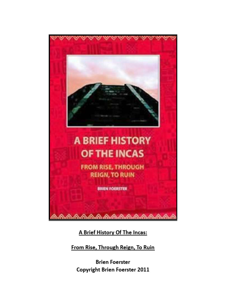 A Brief History of The Incas by Brien Foerster FIRST CHAPTER PDF | PDF ...