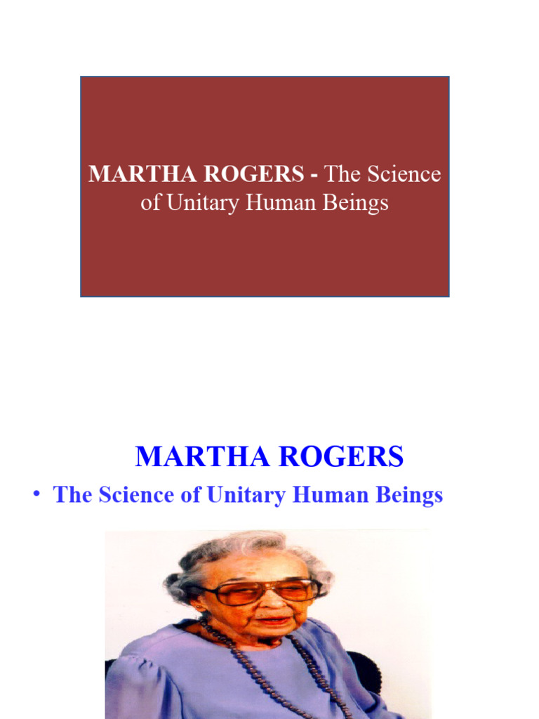 Martha Rogers Theory | PDF | Nursing | Dimension