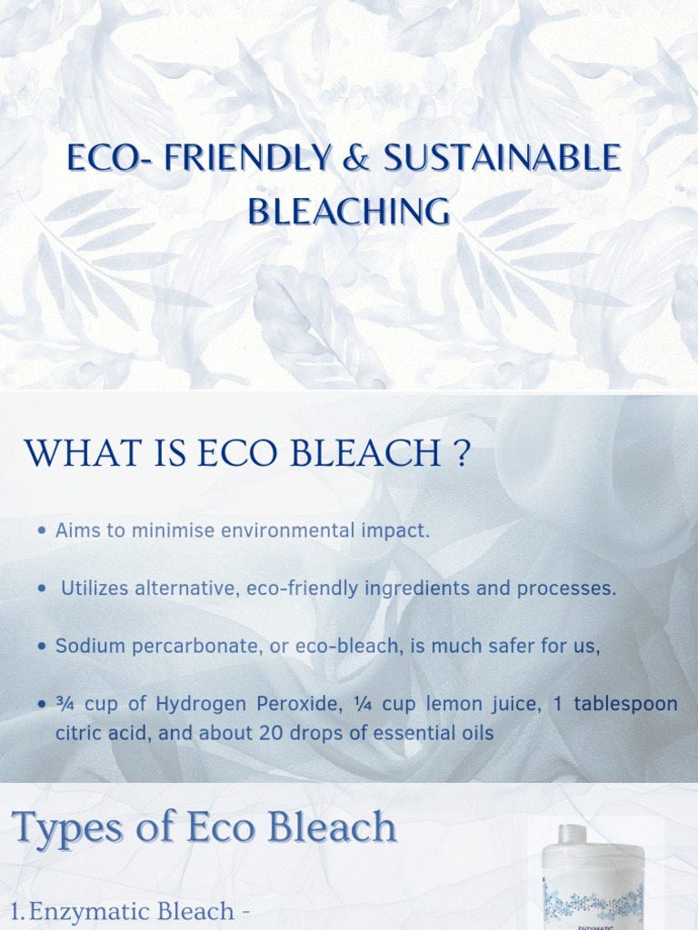 Eco-Friendly and Sustainable Bleaching | PDF | Bleach | Hydrogen Peroxide