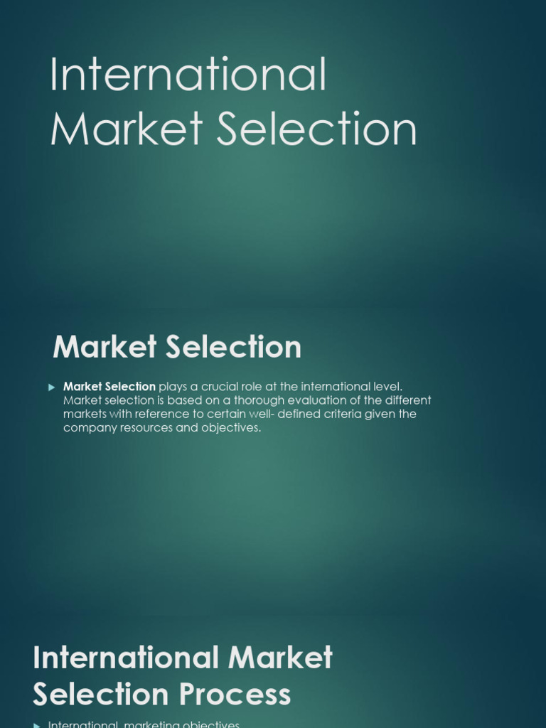 International Market Selection | PDF | Marketing | Evaluation