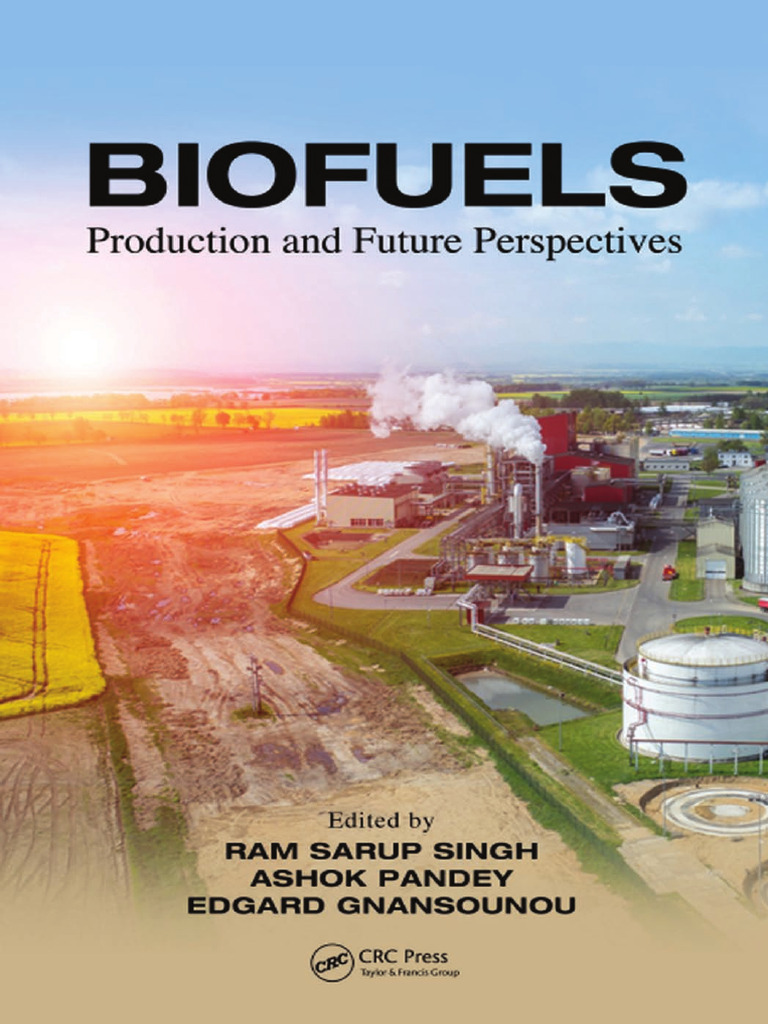 Biofuels Production and Future Perspectives | PDF | Biofuel | Ethanol Fuel