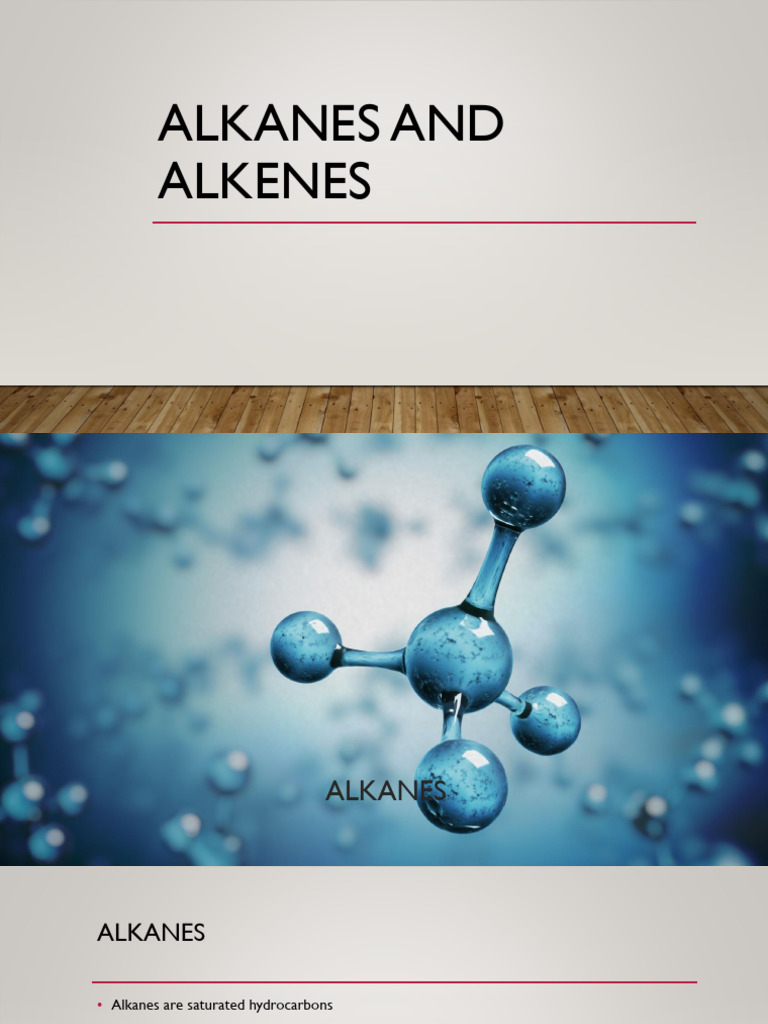 Notes Alkanes +Alkenes | PDF | Alkene | Alkane