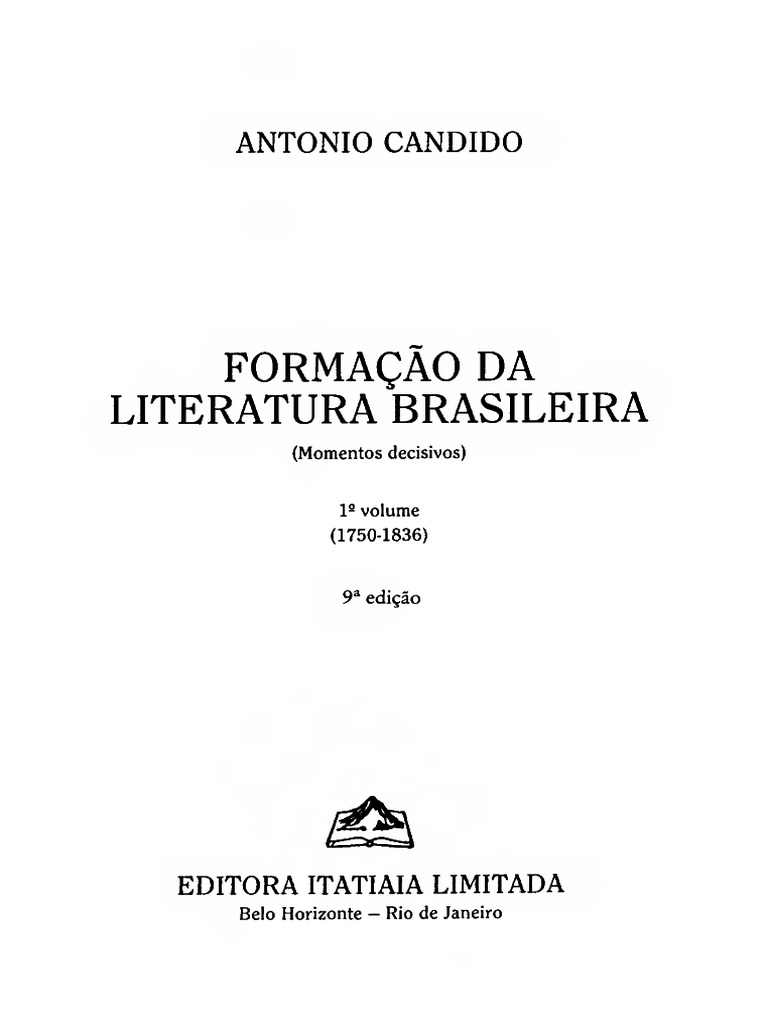 LIVRO 1 e 2 - Formacao Da Literatura Brasileira - Antonio Candido | PDF